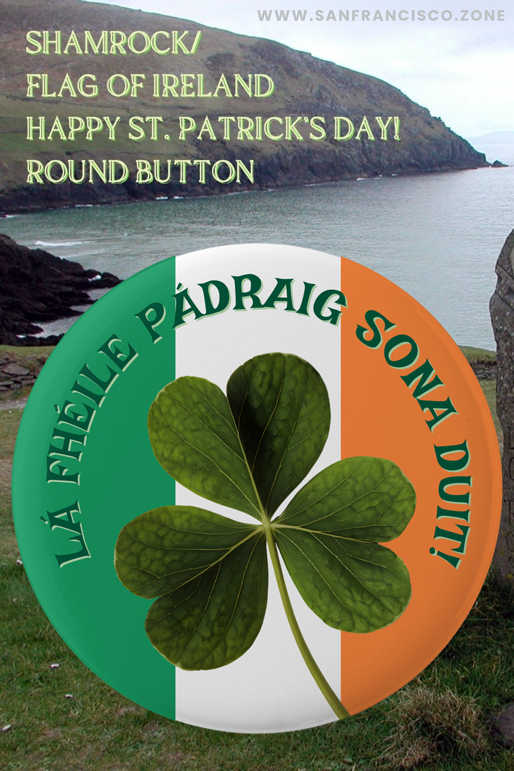 SanFrancisco.zone | Shamrock/Flag of Ireland Happy St. Patrick’s Day ...